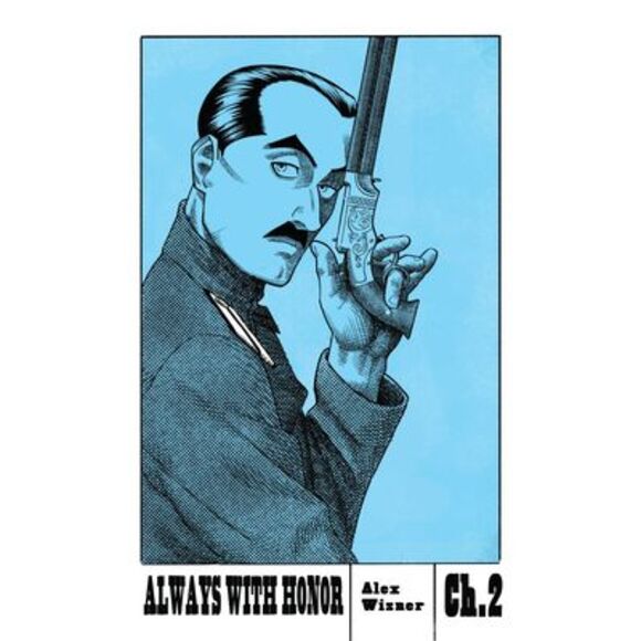 Alex Wisner | Other | Always With Honor The Graphic Novel Ch 2 Alex ...